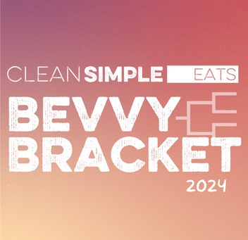 CSE Bevvy Bracket 2024 – Clean Simple Eats
